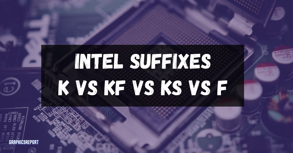 Intel K vs KF vs F CPUs - Unveiling the processor Differences! Intel K vs KF vs F CPUs - Unveiling the processor Differences!